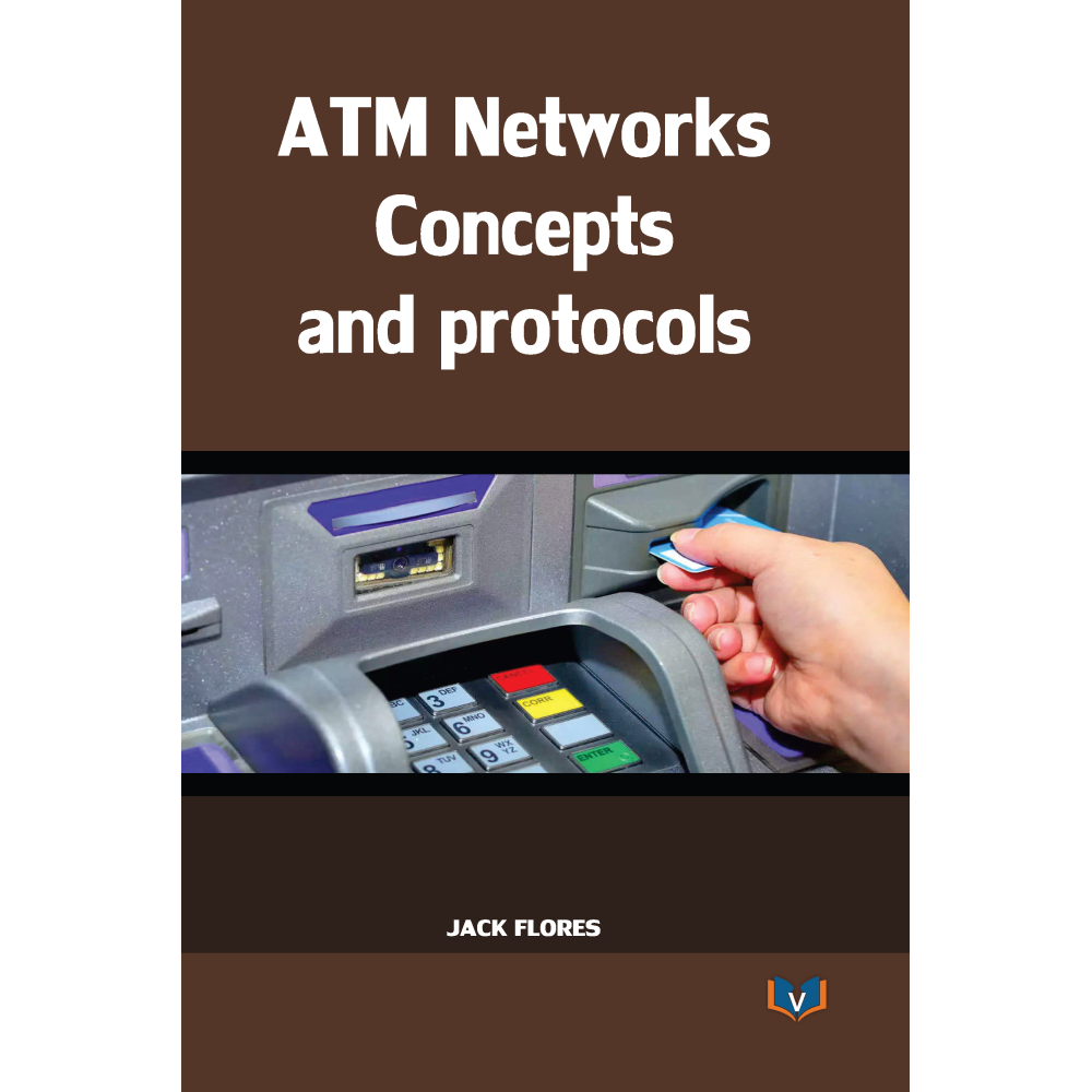 ATM Networks Concepts and protocols