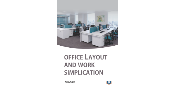 Office Layout and Work Simplification